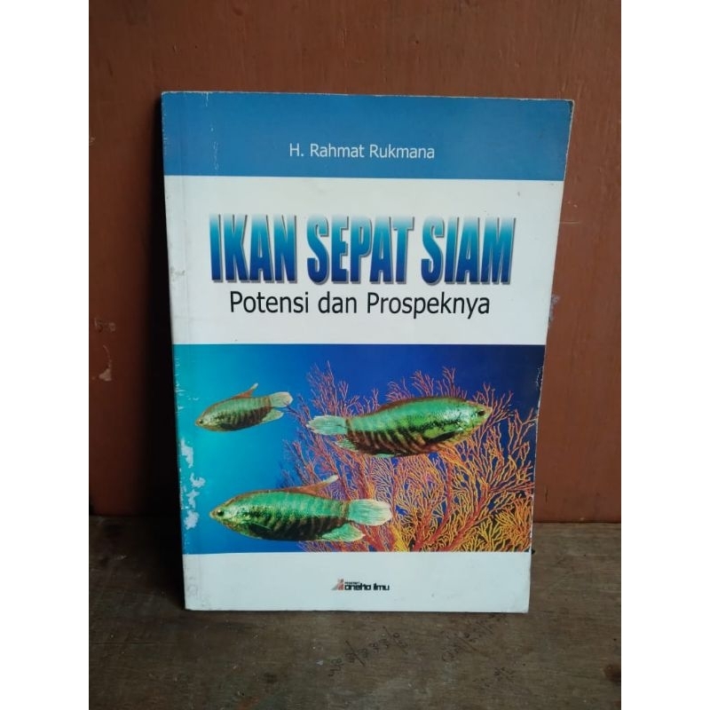 Jual BUKU IKAN SEPAT SIAM POTENSI DAN PROSPEKNYA | Shopee Indonesia
