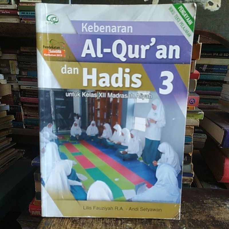 Jual Buku kebenaran Al-Qur'an dan Hadis untuk SMA kelas 3 madrasah aliyah (Original) | Shopee ...