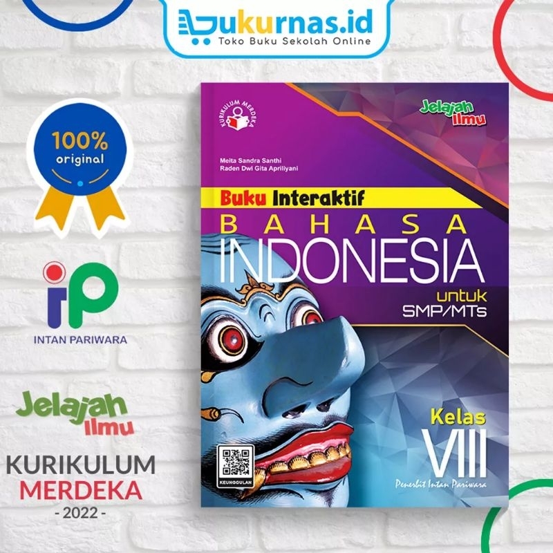 Jual Buku Interaktif Bahasa Indonesia Kelas VIII, 8 Kurikulum Merdeka Tahun 2023 Intan Pariwara ...