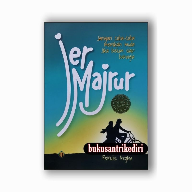 Jual jer majrur jangan coba coba menikah muda jika belum siap bahagia ...