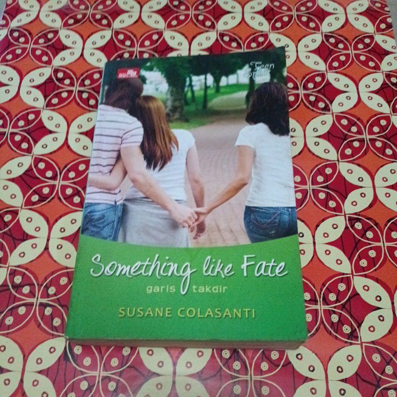 Jual Novel Susane Colasanti - Something like Fate, Garis takdir ... Jual Novel Susane Colasanti - Something like Fate, Garis takdir ...