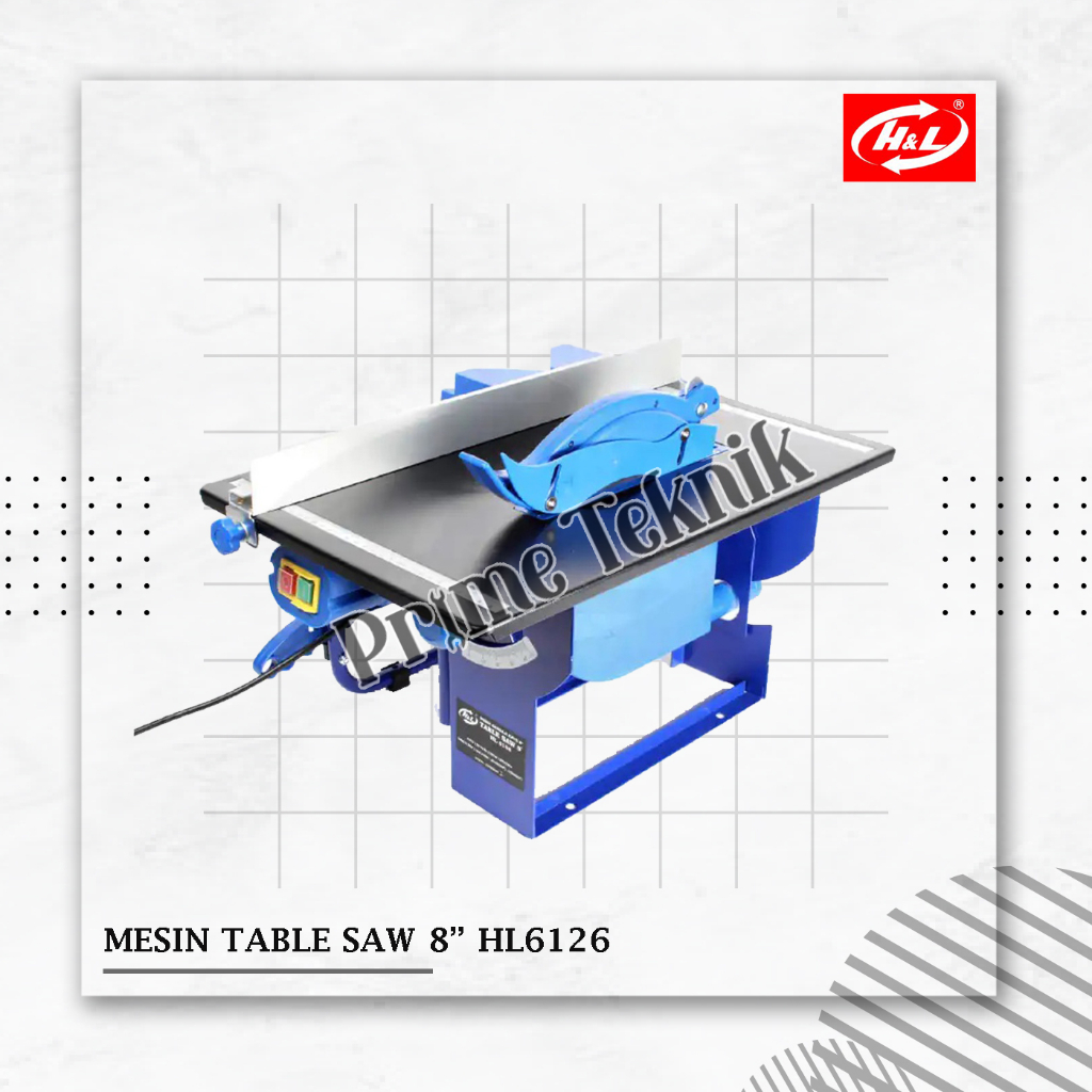 Jual Mesin Gergaji Meja Table Saw 8" H&L HL 6126 TableSaw Potong Kayu ...