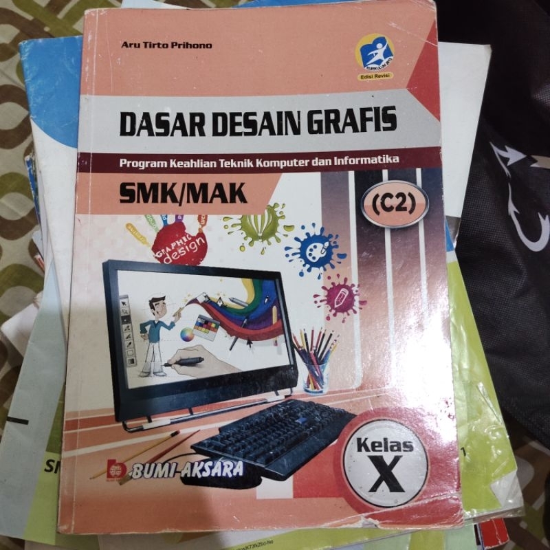 Jual Buku Dasar Desain Grafis SMK kelas 10 Bumi Aksara | Shopee Indonesia Jual Buku Dasar Desain Grafis SMK kelas 10 Bumi Aksara | Shopee Indonesia