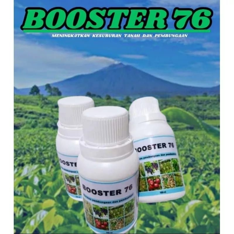 Jual BOOSTER 76 ( 100ML 250ML 500ML ) penyubur pelebat buah dan perangsang/pembesar tanaman ...