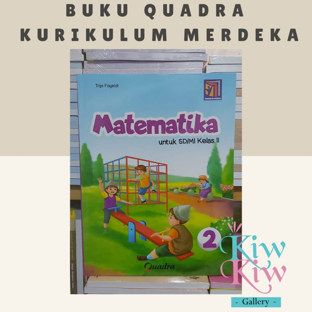 Jual Buku Matematika Kelas 1, 2, 3, 4, 5, 6 SD/MI Kurikulum Merdeka - Quadra | Shopee Indonesia