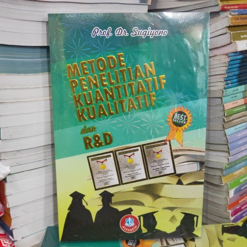 Jual Buku Metode Penelitian Kuantitatif, Kualitatif, dan R&D Prof. Dr. Sugiyono 2021 Original ...
