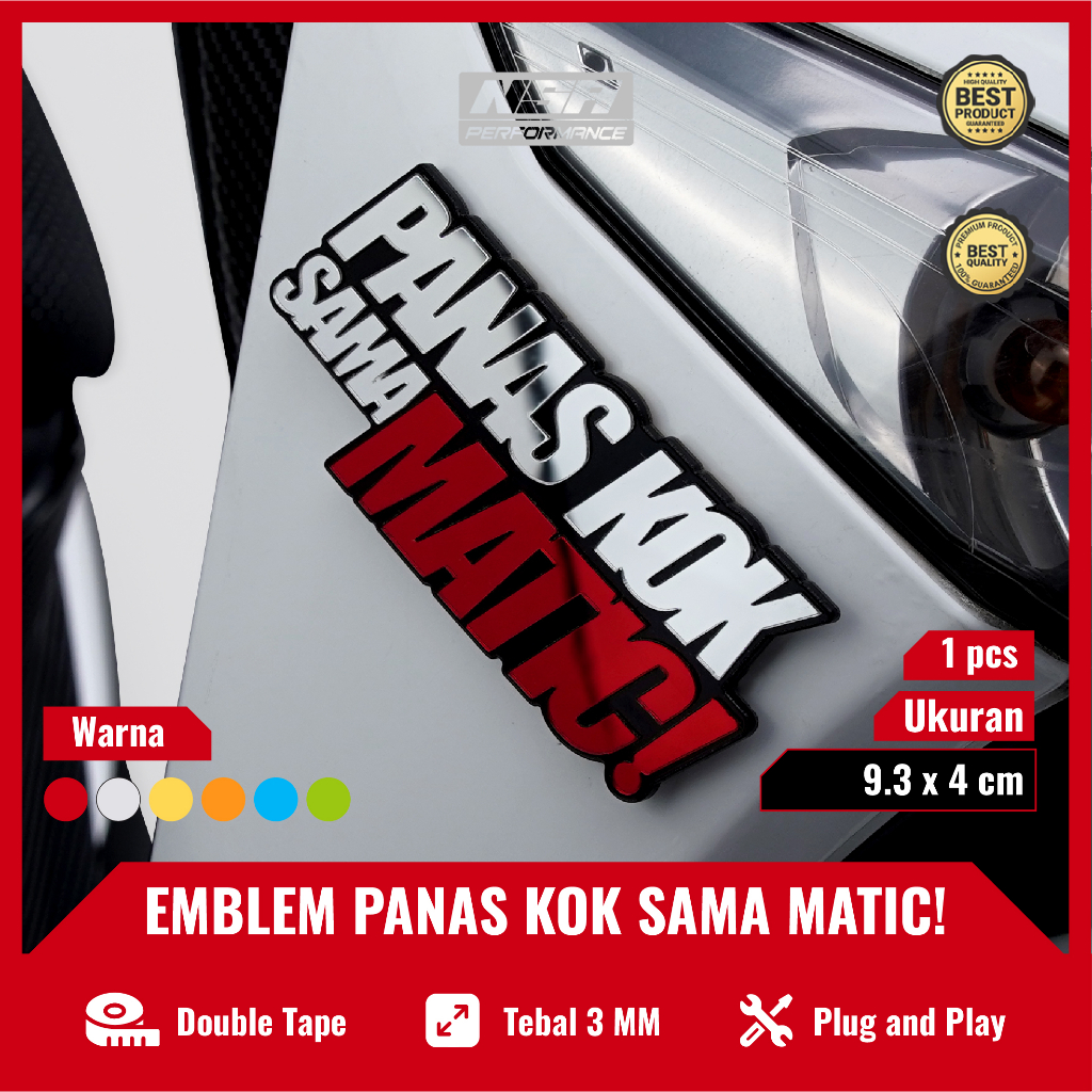 Jual NSA 1PCS EMBLEM STIKER PANAS KOK SAMA MATIC EMBLEM MOTOR STICKER ...