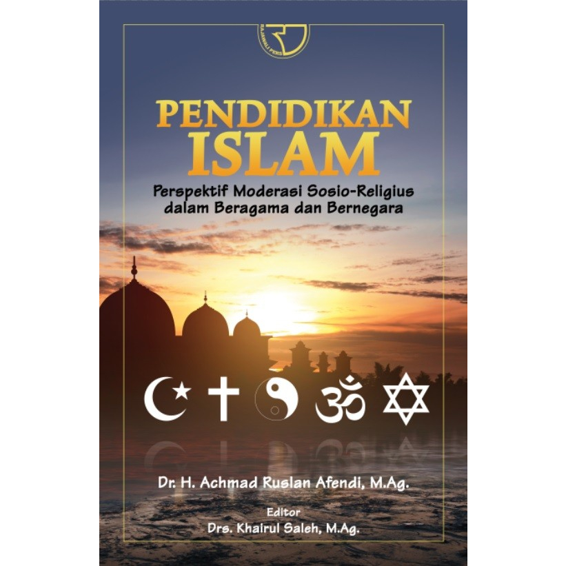 Jual PENDIDIKAN ISLAM Perspektif Moderasi Sosio-Religius dalam Beragama ...