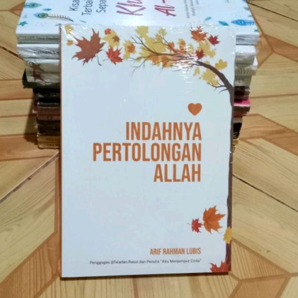 Jual Buku Indahnya Pertolongan Allah By Arif Rahman Lubis Shopee