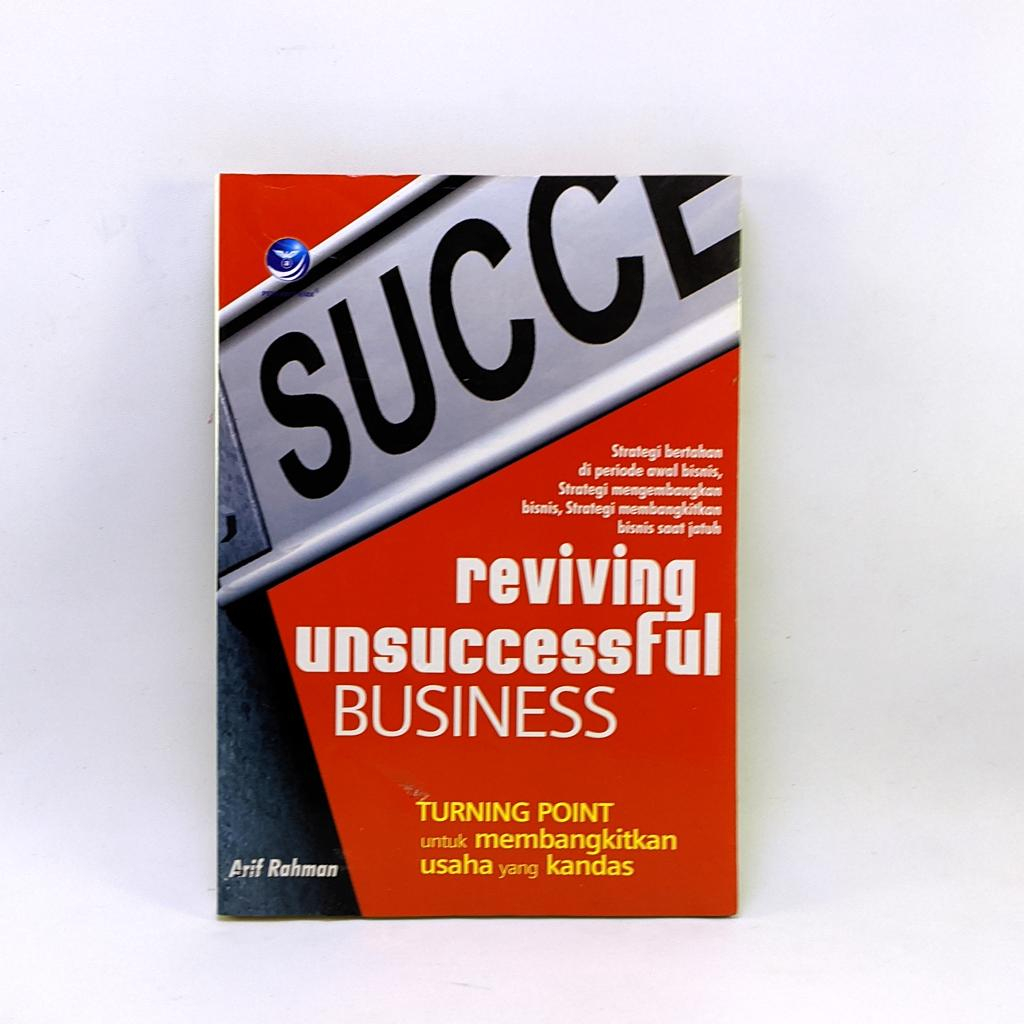 Jual Buku ORIGINAL Bisnis | Reviving Unsuccessful Business Dari Arif ...