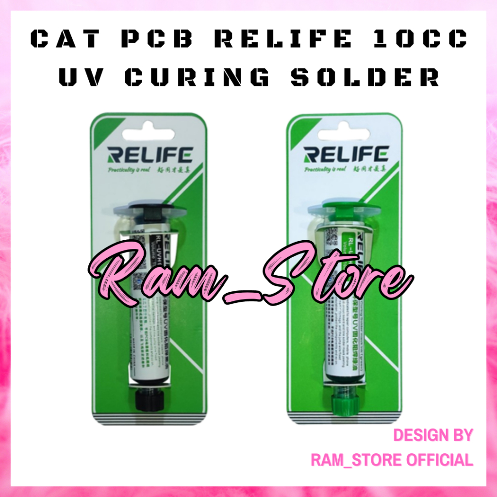 Jual Cat PCB UV RELIFE RL-UVH901B 10cc Pelapis Jalur Mesin Handphone ...