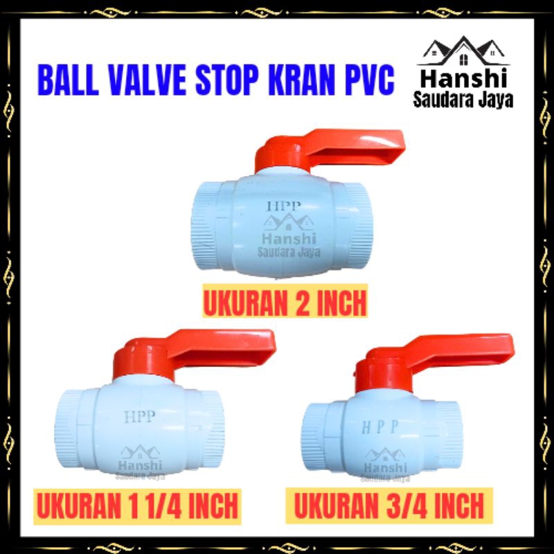 Jual Ballvalve/Ball Valve/Stop Kran Pvc 1/2"-1 1/4"-2" Inch Pvc Gagang Merah | Shopee Indonesia