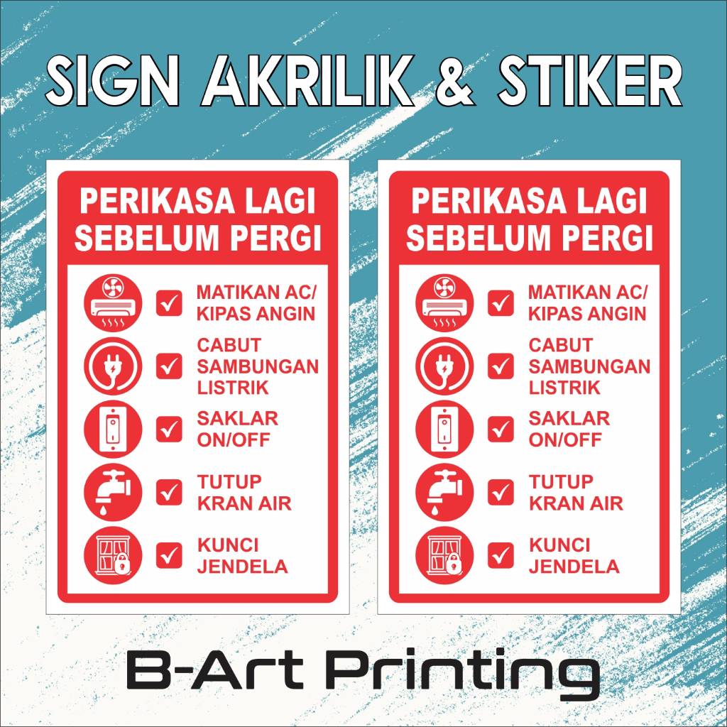 Jual Sign Akrilik Stiker PAPAN AKRILIK DAN STIKER HIMBAUAN PERIKSA LAGI ...
