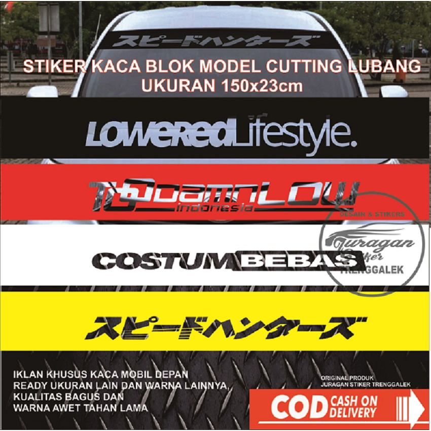Jual Jual costum Stiker blok kaca depan custom setiker mobil ...