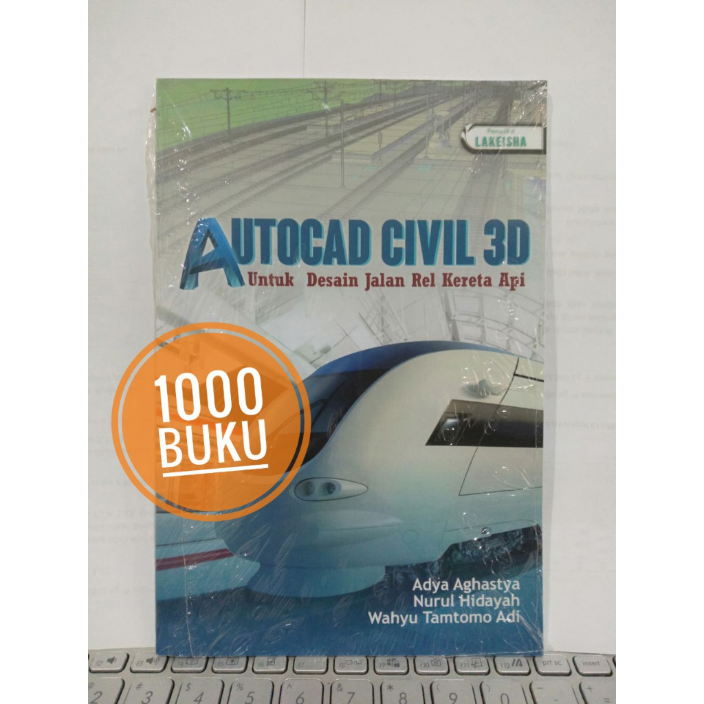 Jual Buku teknik sipil AUTOCAD CIVIL 3D UNTUK DESAIN JALAN REL KERETA API | Shopee Indonesia