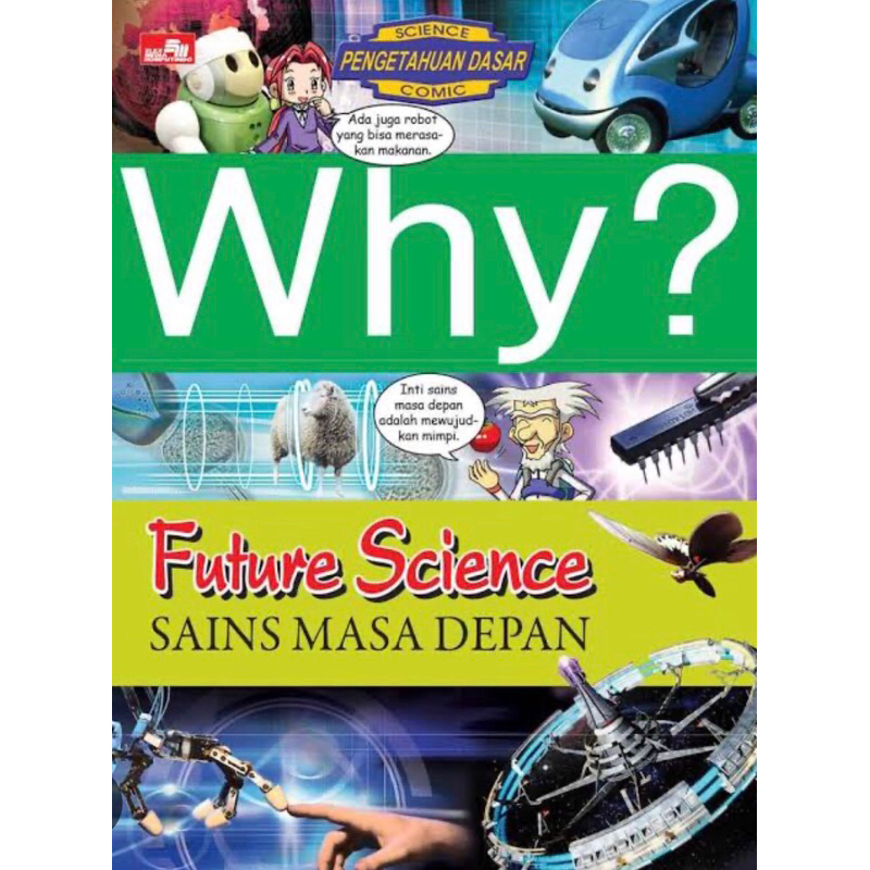Jual Pengetahuan Dasar Science Comic Why? Future Sains - Sains Masa ...