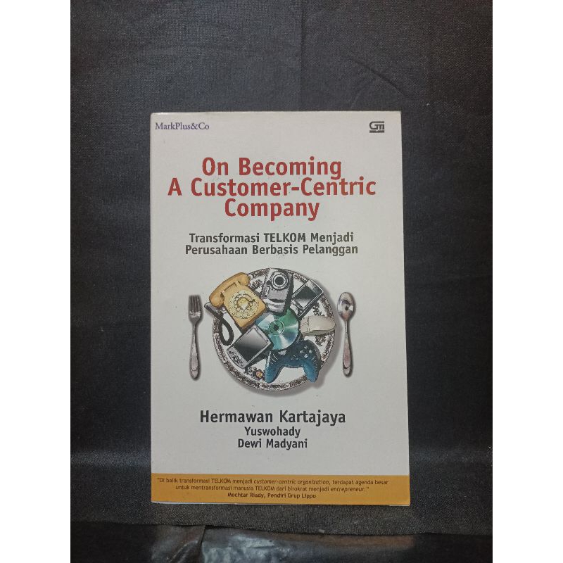 Jual BUKU ORIGINAL ON BECOMING A CUSTOMER-CENTRIC COMPANY | Shopee Indonesia