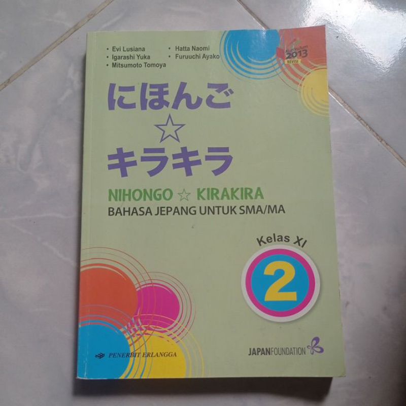 Jual Buku bekas Nihongo Kirakira Bahasa Jepang Untuk SMA/MA kelas XI (2 ... Jual Buku bekas Nihongo Kirakira Bahasa Jepang Untuk SMA/MA kelas XI (2 ...