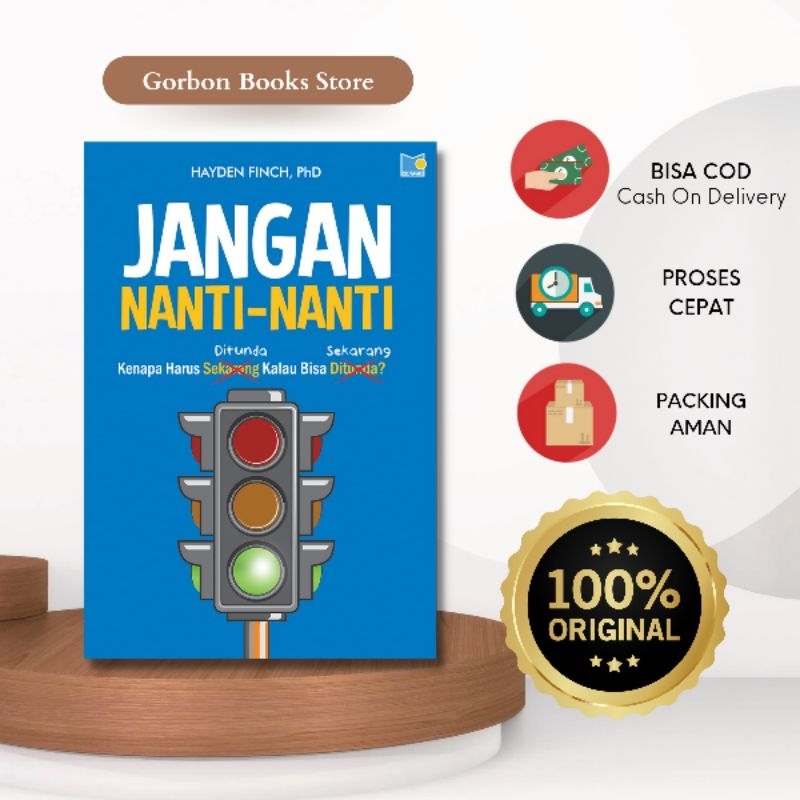 Jual Jangan Nanti-Nanti - Kenapa Ditunda Kalau Bisa Sekarang by Hayden ...