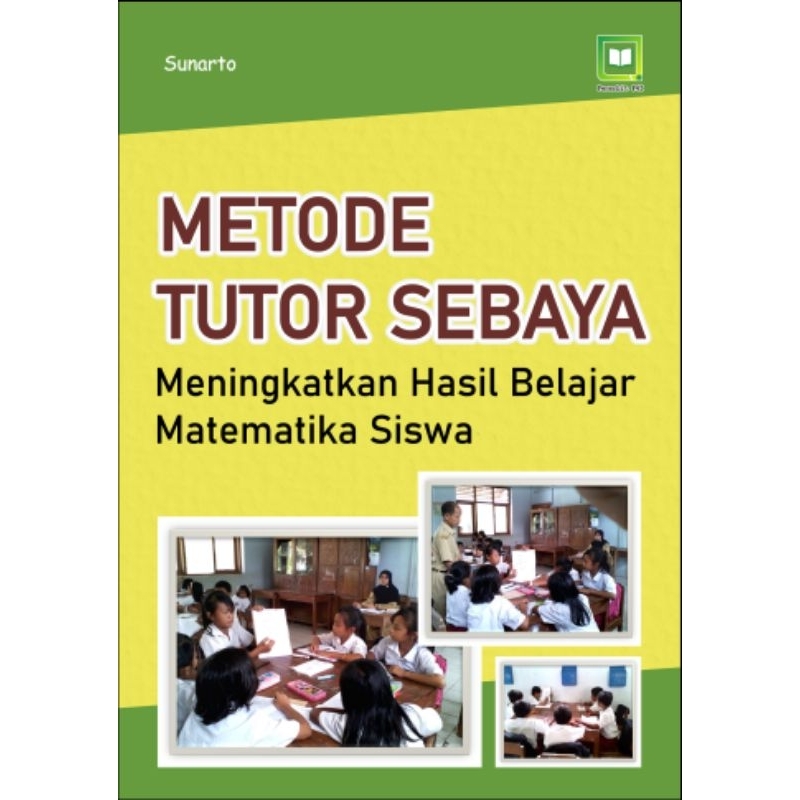 Jual Metode Tutor Sebaya Meningkatkan Hasil Belajar Matematika Siswa | Shopee Indonesia