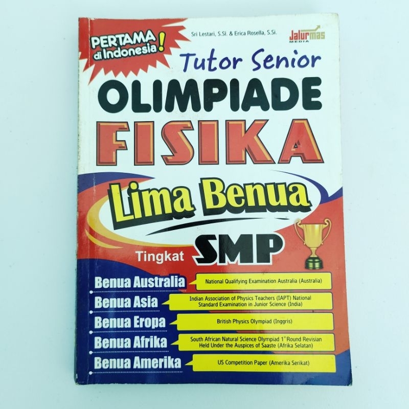 Jual Buku Tutor Series Olimpiade Fisika Lima Benua SMP (Kondisi Second ...