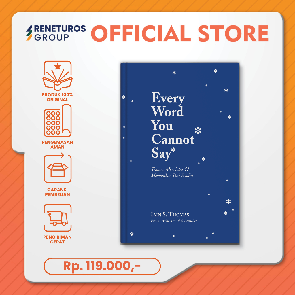 Jual Rene Turos - Buku EVERY WORD YOU CANNOT SAY | Tentang Memaafkan dan Mencintai Diri Sendiri ...