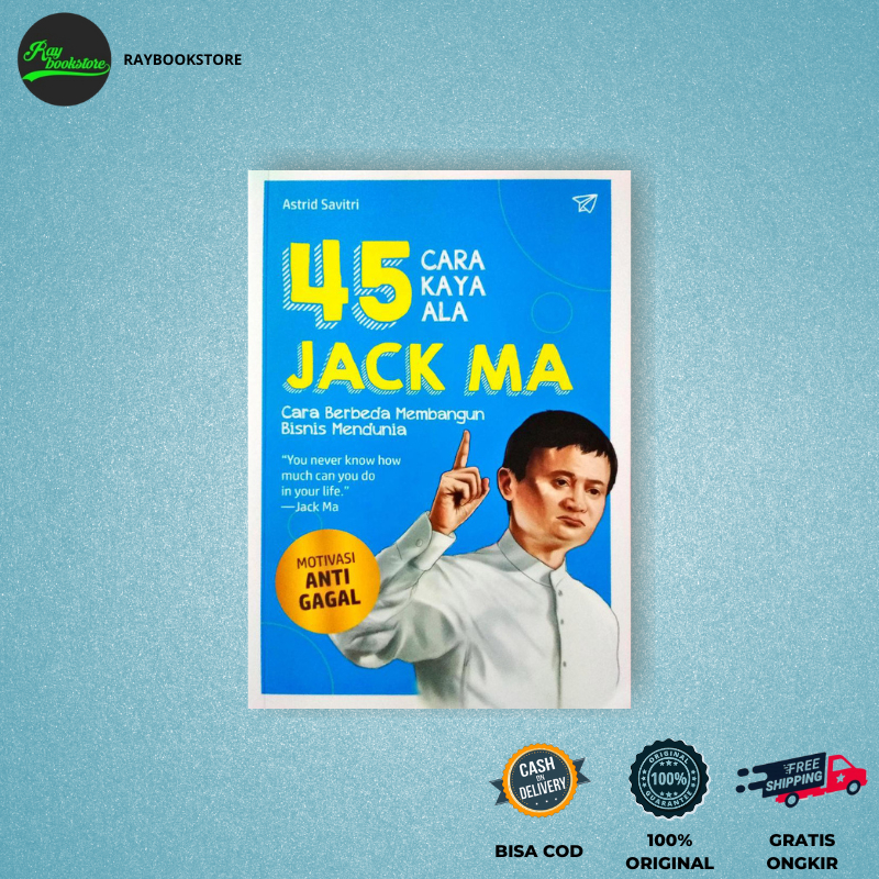 Jual Buku 45 Cara Kaya Ala Jack Ma Astrid Savitri Huta Shopee