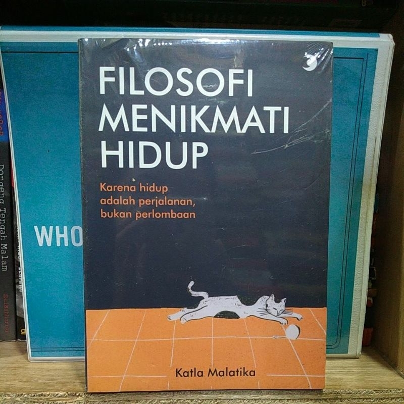 Jual Buku FILOSOFI MENIKMATI HIDUP By Katla Malatika | Shopee Indonesia