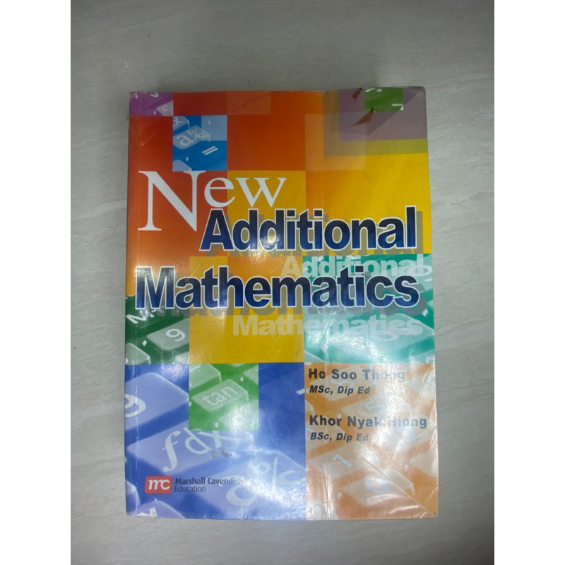 Jual Additional Mathematics Marshall Cavendish Education Ho Soo Thong, Khor Nyak Hiong (SECOND ...