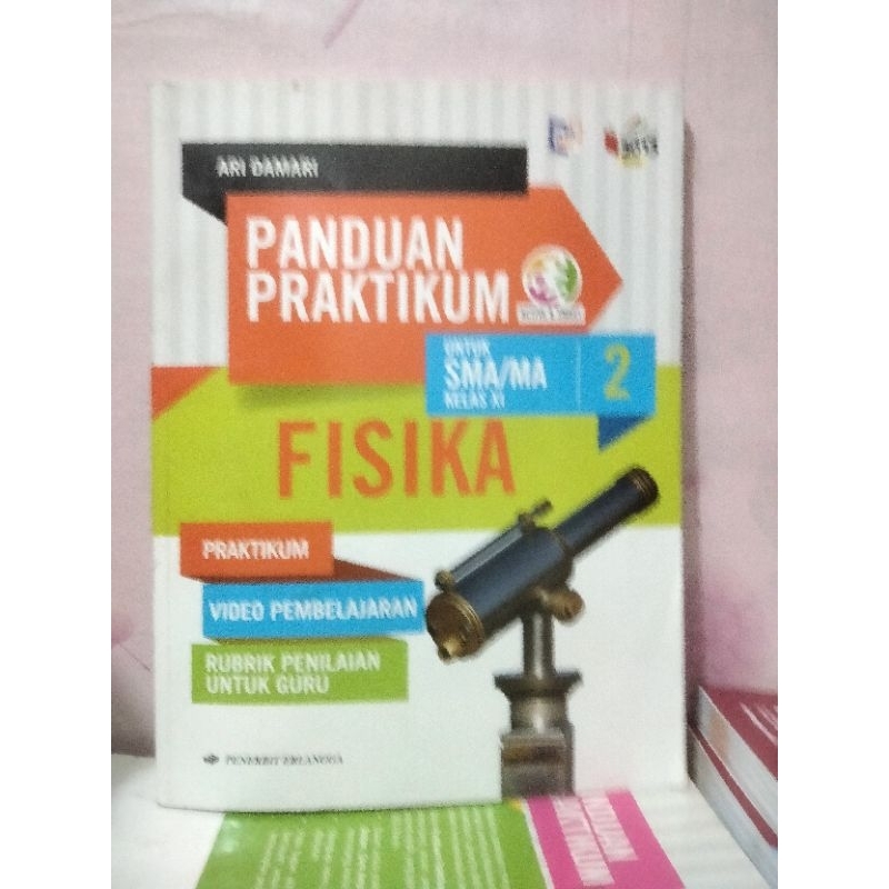Jual BUKU PANDUAN PRAKTIKUM FISIKA UNTUK KELAS 11/XI/2 SMA MA ERLANGGA REVISI | Shopee Indonesia