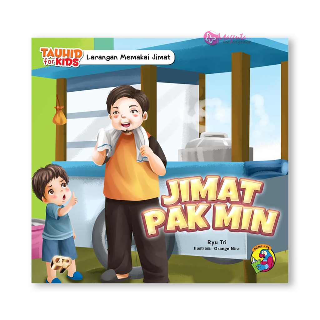 Jual Buku Seri Tauhid for Kids - Larangan Memakai Jimat - Jimat Pak Min ...