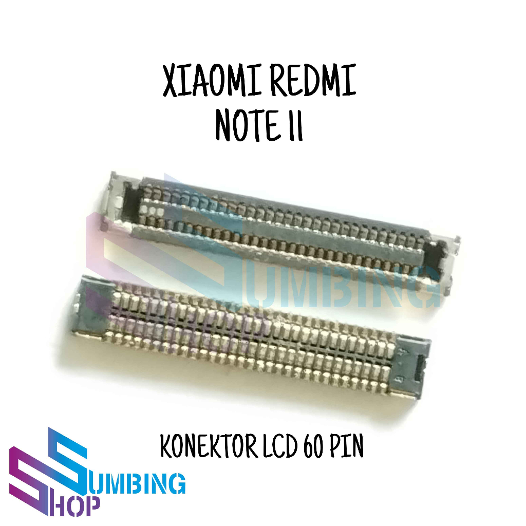 Jual Konektor Lcd Xiaomi Redmi Note 11 Soket Connector Socket 60 Pin ...