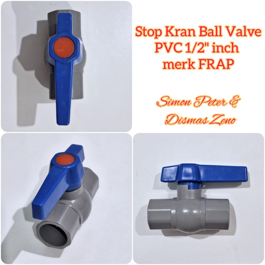 Jual Stop Kran Ball Valve PVC 1/2" inch merk FRAP utk Hidroponik ...