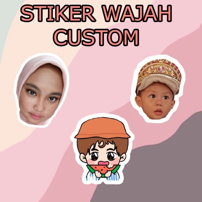 Jual STIKER CUSTOM WAJAH BACA DESKRIPSI | Shopee Indonesia