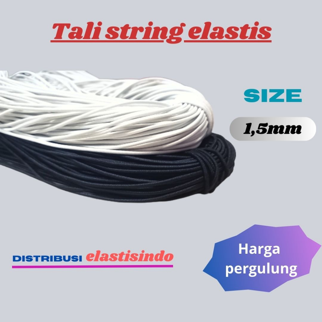Jual Tali string elastis tali string karet tali gelang 1,5mm pergulung ...