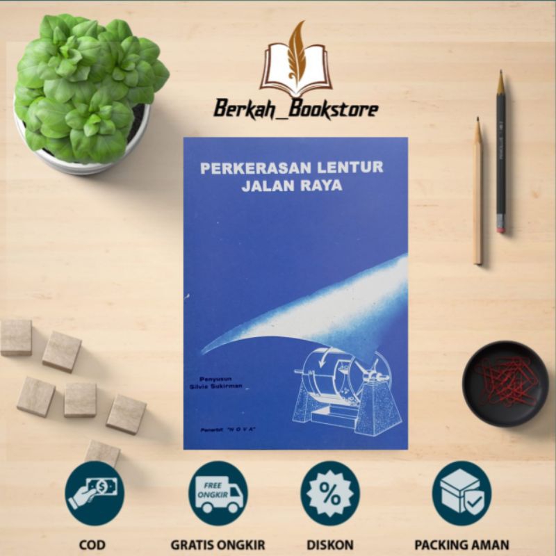 Jual PERKERASAN LENTUR JALAN RAYA BY SILVIA SUKIRMAN | Shopee Indonesia
