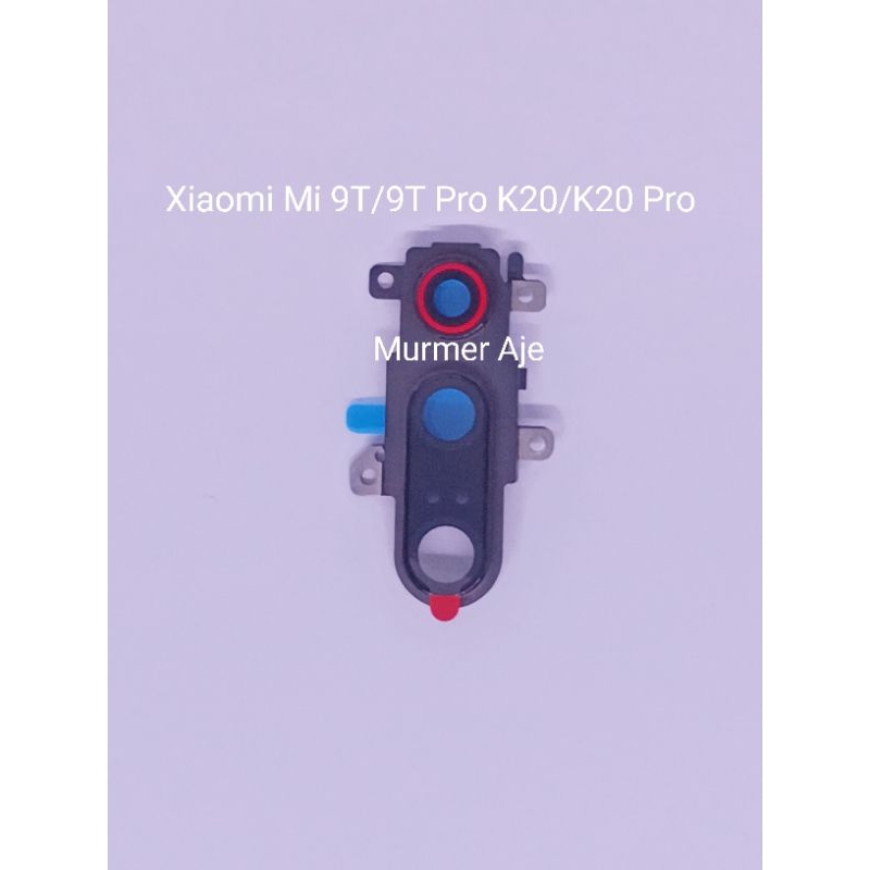 Jual Lensa camera kaca kamera belakang frame xiaomi mi 9t pro redmi K20 ...