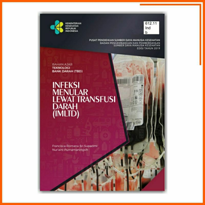 Jual Infeksi Menular Lewat Transfusi Darah (IMLTD): Bahan Ajar ...