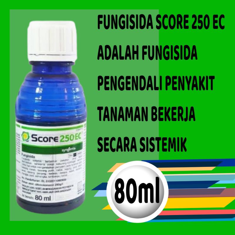 Jual SCORE FUNGISIDA +ZPT 250EC 80ML 250ML FUNGISIDA PENGENDALI HAMA ...