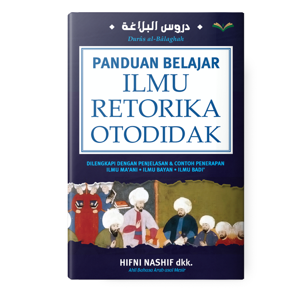 Jual (ronabuku) Panduan Belajar Ilmu Retorika Otodidak - Hifni Nashif ... Jual (ronabuku) Panduan Belajar Ilmu Retorika Otodidak - Hifni Nashif ...