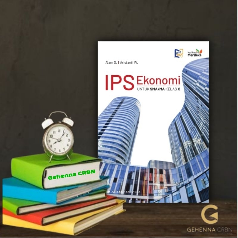 Jual Buku IPS Ekonomi Ed. Revisi SMA/MA Kelas 10 Kurikulum Merdeka by Alam S. Penerbit Erlangga ...