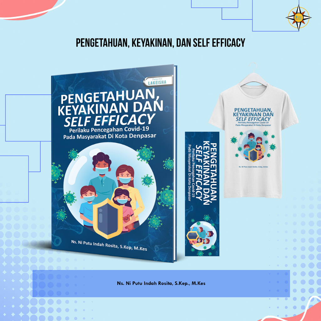 Jual 1186. PENGETAHUAN, KEYAKINAN, DAN SELF EFFICACY PRILAKU PENCEGAHAN ...