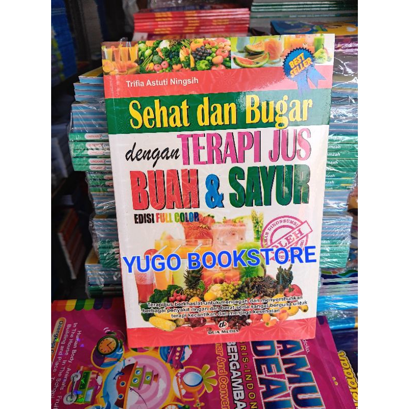 Jual BUKU SEHAT DAN BUGAR DENGAN TERAPI JUS BUAH DAN SAYUR ORIGINAL ...