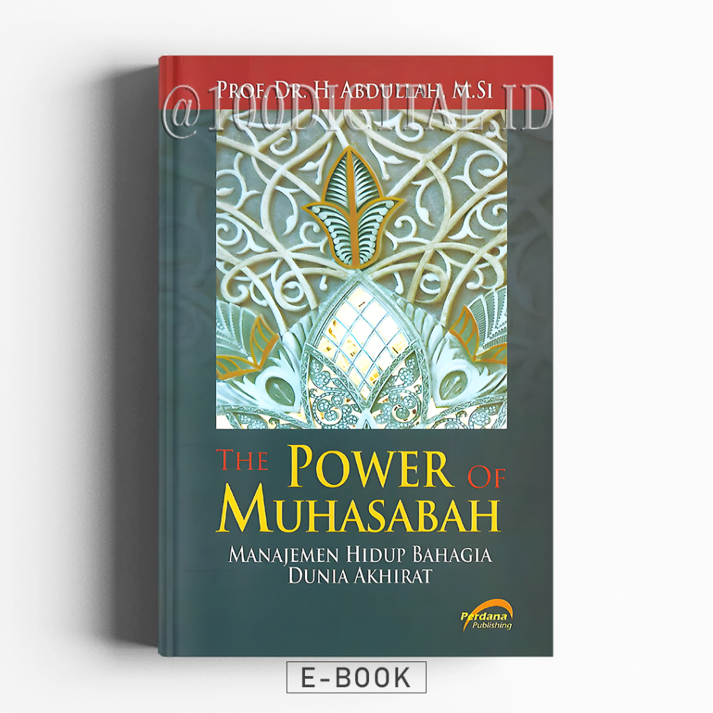Jual (ID2362) The Power of Muhasabah ; Manajemen Hidup Bahagia Dunia ...
