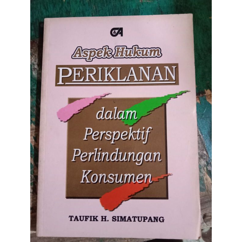 Jual ASPEK HUKUM PERIKLANAN DALAM PERSPEKTIF PERLINDUNGAN KONSUMEN | Shopee Indonesia