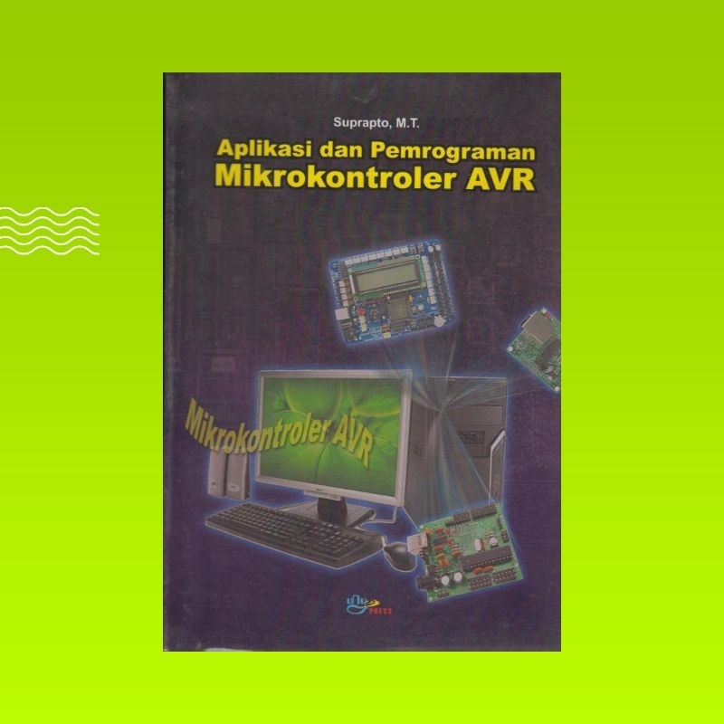 Jual Buku Aplikasi dan Pemrograman Mikrokontroler AVR | Shopee Indonesia Jual Buku Aplikasi dan Pemrograman Mikrokontroler AVR | Shopee Indonesia