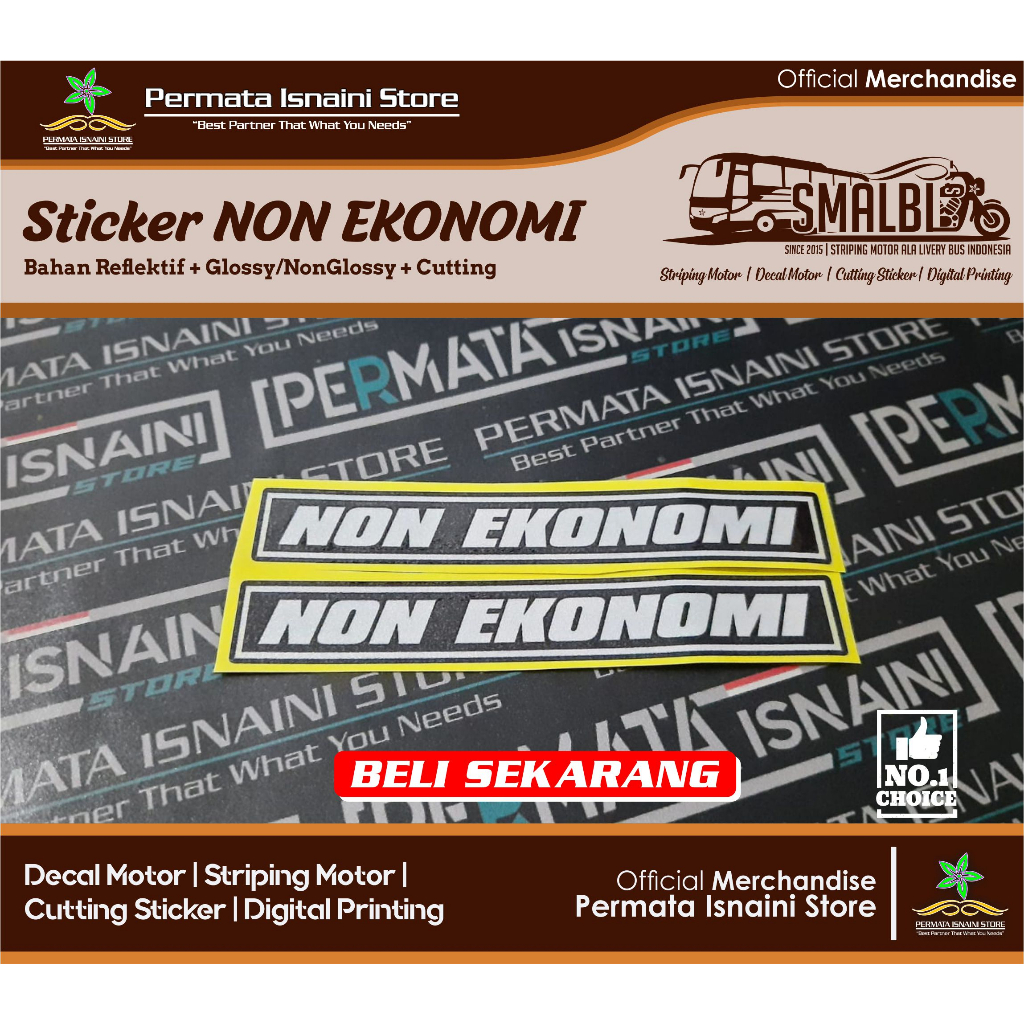 Jual Sticker NON EKONOMI Reflektif [NYALA] Reflective ala Bismania by ...