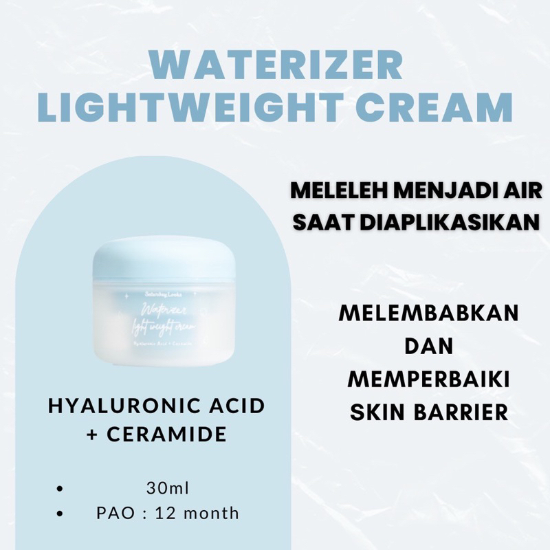 Jual Saturday Looks Waterizer Light Weight Cream (Hyaluronic Acid ...