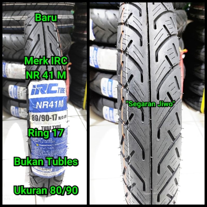 Jual Ban motor ring 17 ukuran 80/90 merk IRC NR 41 M bukan tubles Ban ...