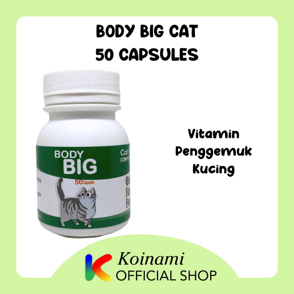 Jual BODY BIG CAT 50 CAPSULES / PENGGEMUK KUCING / VITAMIN BULU KUCING ...